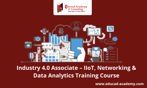 Industry 4.0 Associate IoT, Networking & Data Analytics Training Course ...