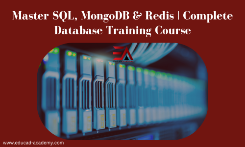 SQL MongoDB & Redis Complete Database Course in Karachi, Lahore, Islamabad, USA, UK, Canada, Riyadh